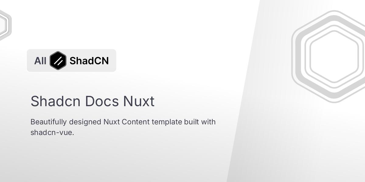 Shadcn Docs Nuxt | All Shadcn