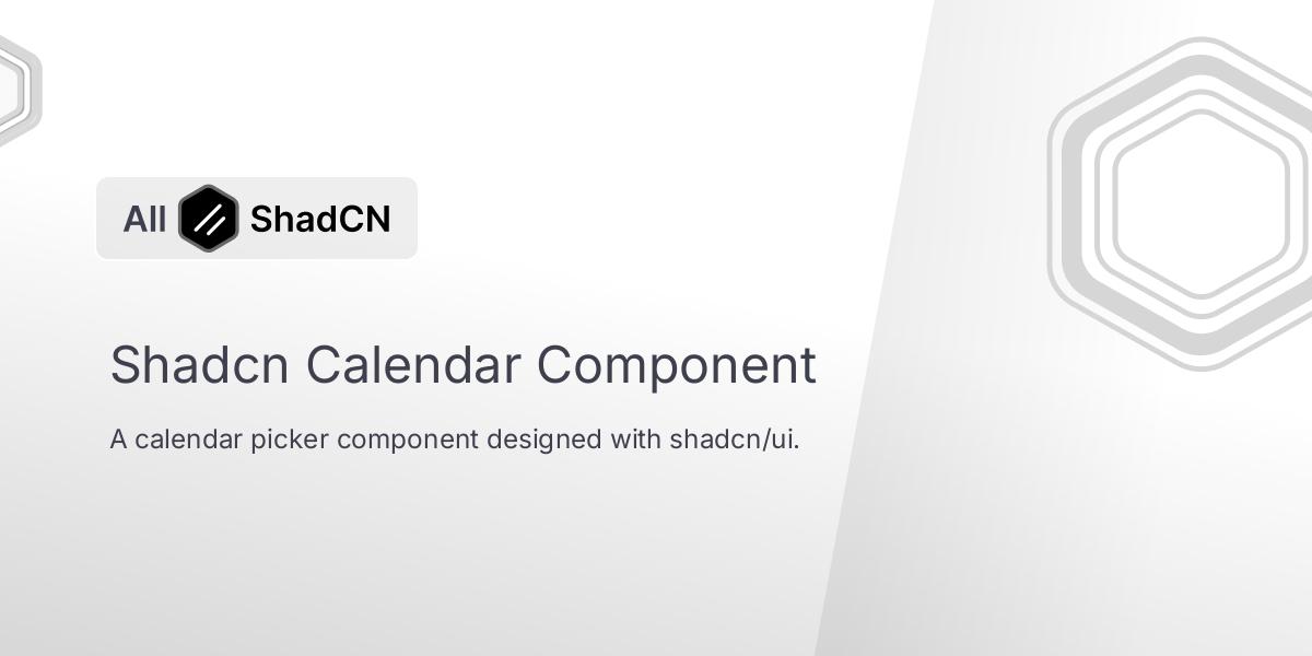 Shadcn Calendar Component | All Shadcn
