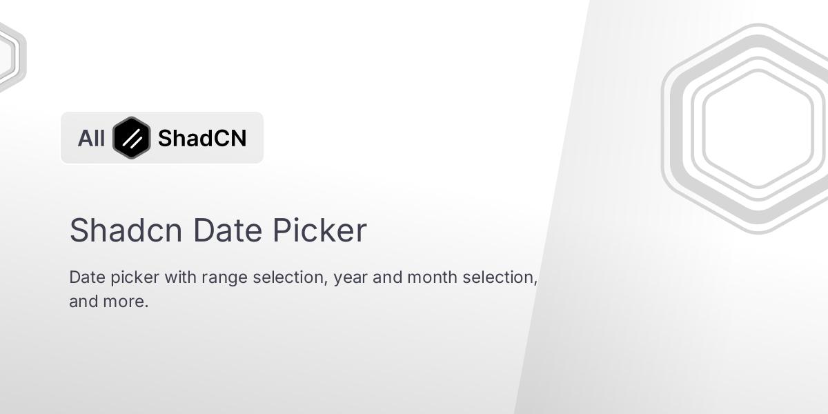 Shadcn Date Picker | All Shadcn