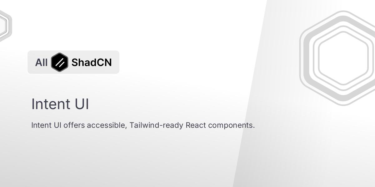 Intent UI | All Shadcn