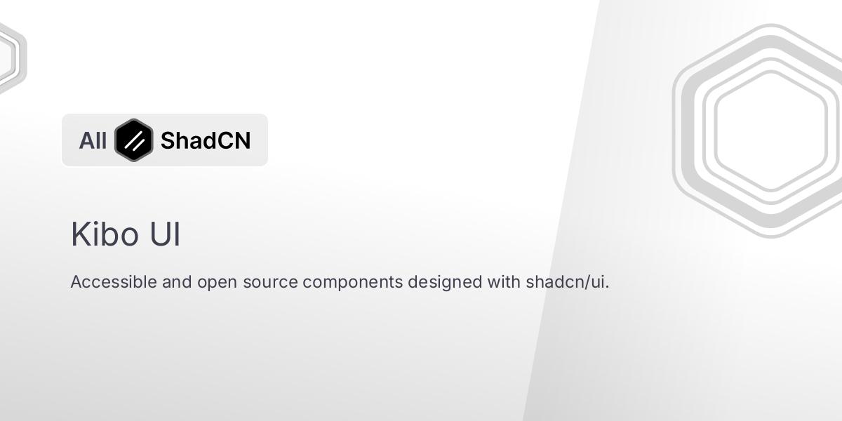 Kibo UI | All Shadcn