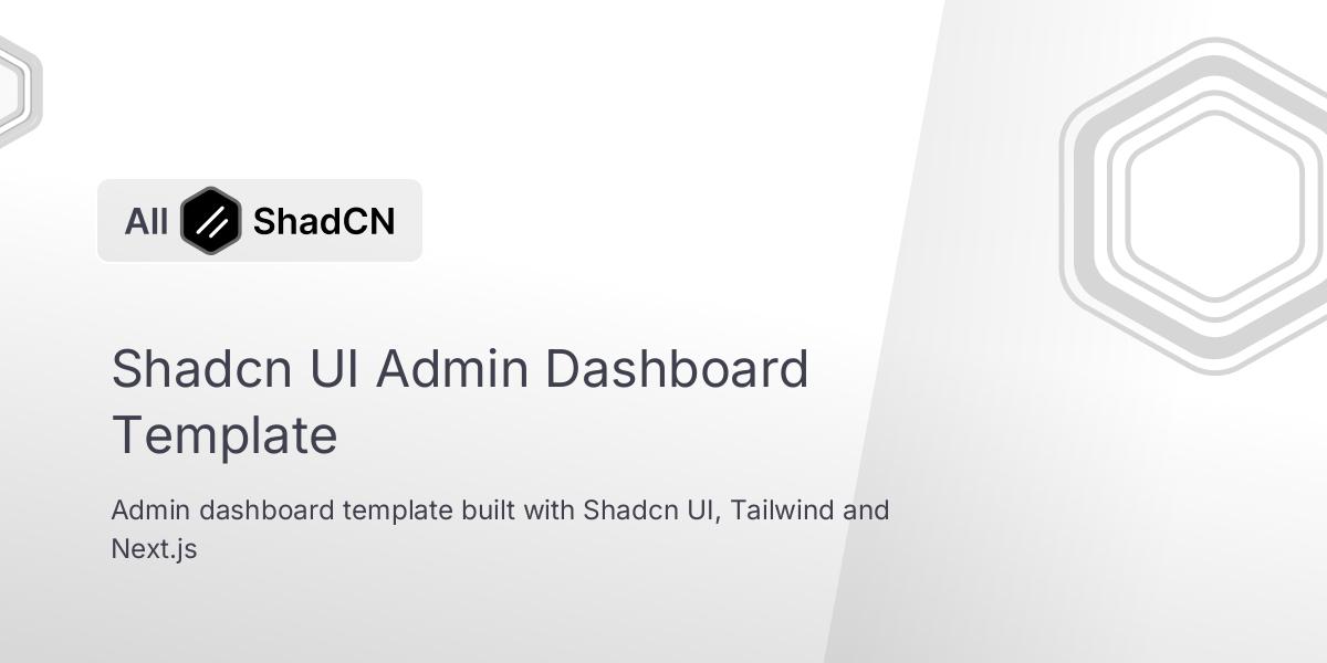 Shadcn UI Admin Dashboard Template | All Shadcn