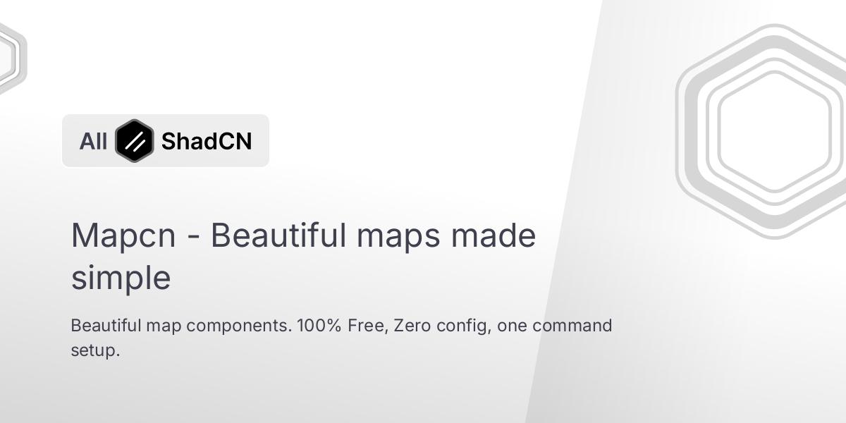 Mapcn - Beautiful maps made simple | All Shadcn