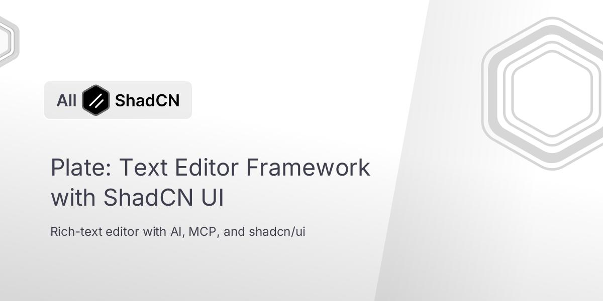Plate: Text Editor Framework with ShadCN UI | All Shadcn