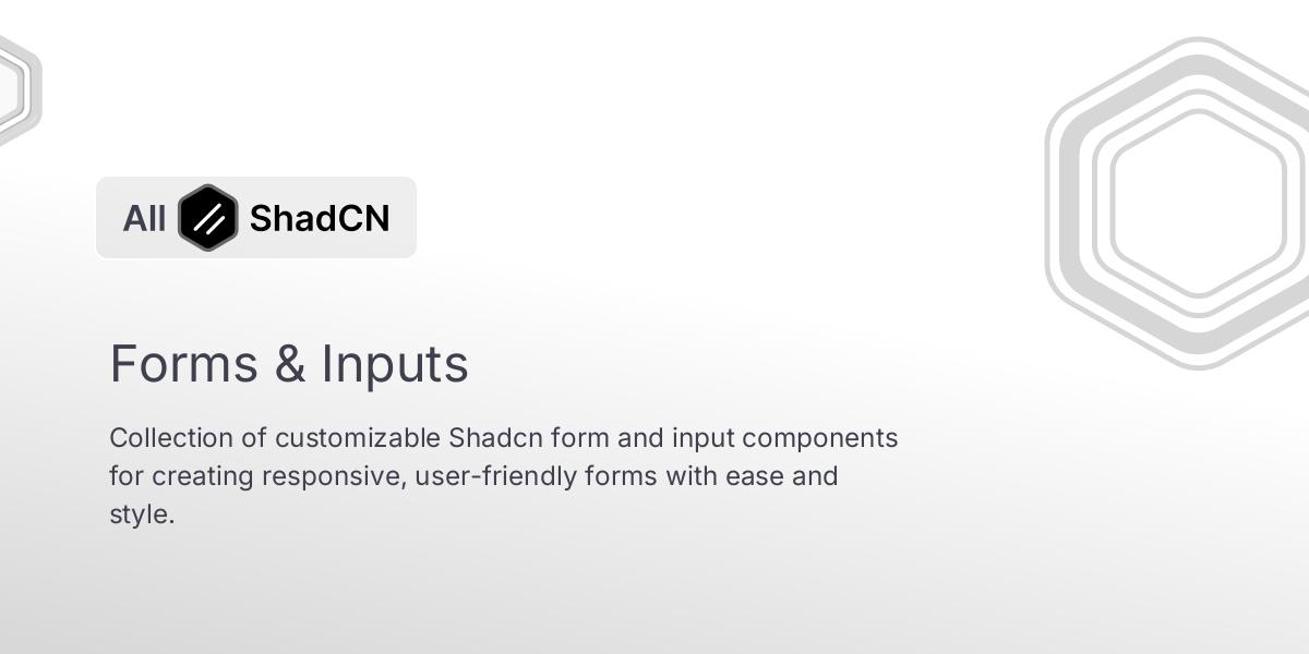 Shadcn Forms & Inputs | All Shadcn